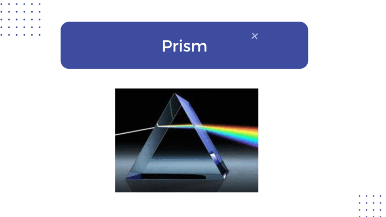 Prism vs Lens: Light Refraction, Benefits & Applications